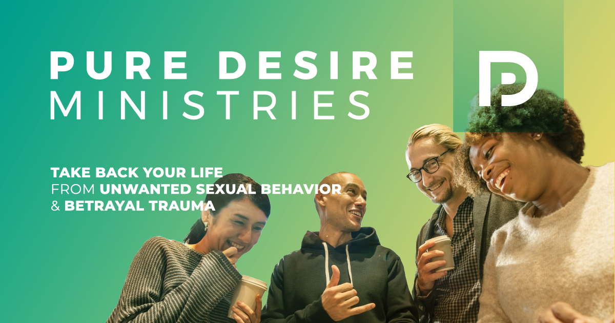 Pure Desire Ministries | Freedom from Sexual Addiction & Healing from ...